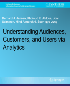 Understanding Audiences, Customers, and Users via Analytics – An Introduction to the Employment ...